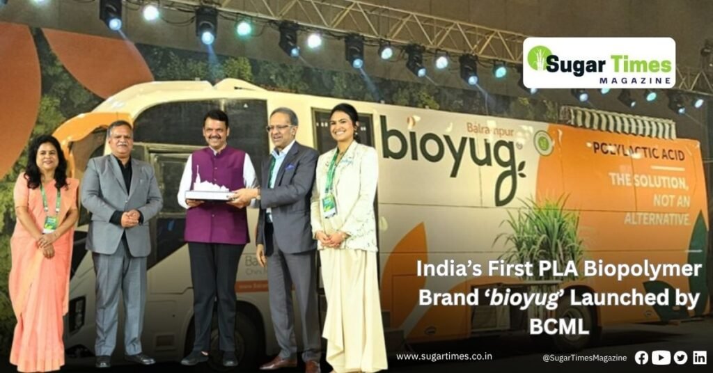 BCML Launches ‘Balrampur Bioyug’, India’s First Industrial-Scale PLA ...